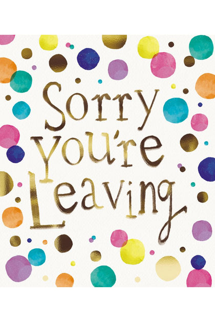 Sorry You're Leaving Big Spots – The Stock Shop